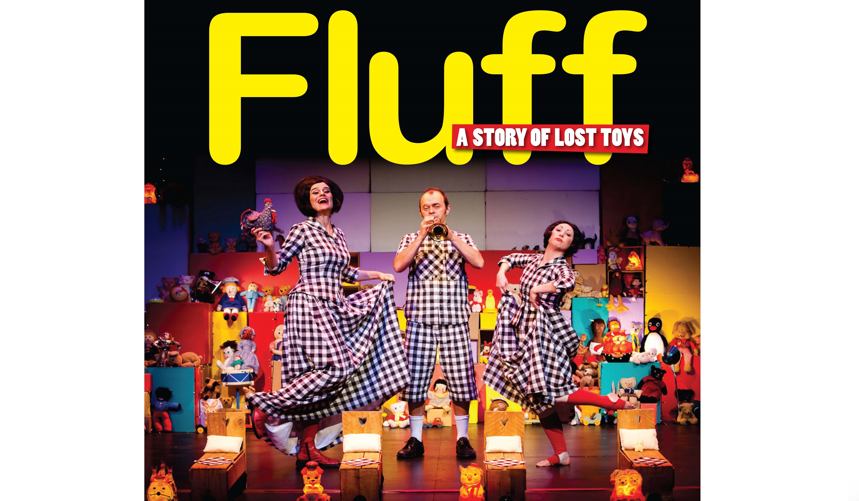 Fluff A Story of Lost Toys The Art House | Whats On